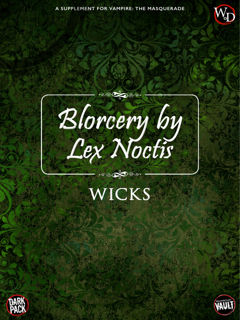 V5 Wicks - Blorcery by Lex Noctis Wicks | PDF