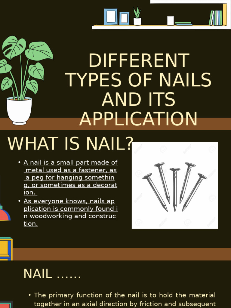 Different Types of Nails and Its Application | PDF | Drywall | Framing ...