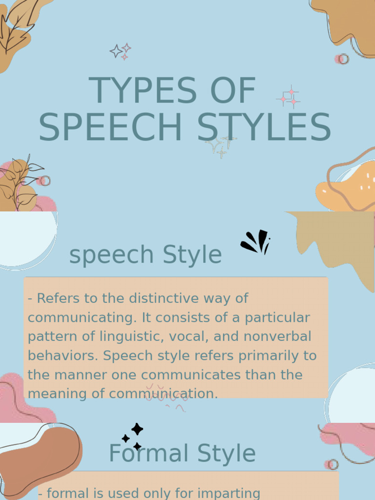 Types-of-Speech-Styles - 20231114 223321 0000.pptx 20231114 225435 0000 ...