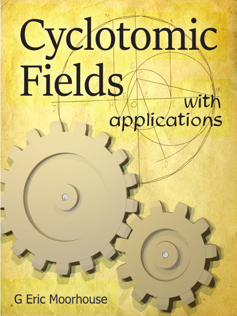 Cyclotomic Fields With Applications | PDF | Group (Mathematics) | Field ...