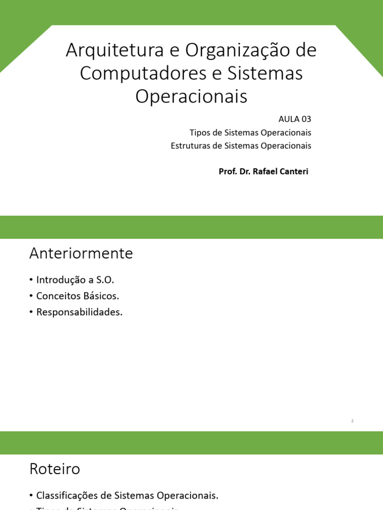 Aula 03 - Tipos e Estruturas de S.O. | PDF | Sistema operacional | Kernel (sistema operacional)