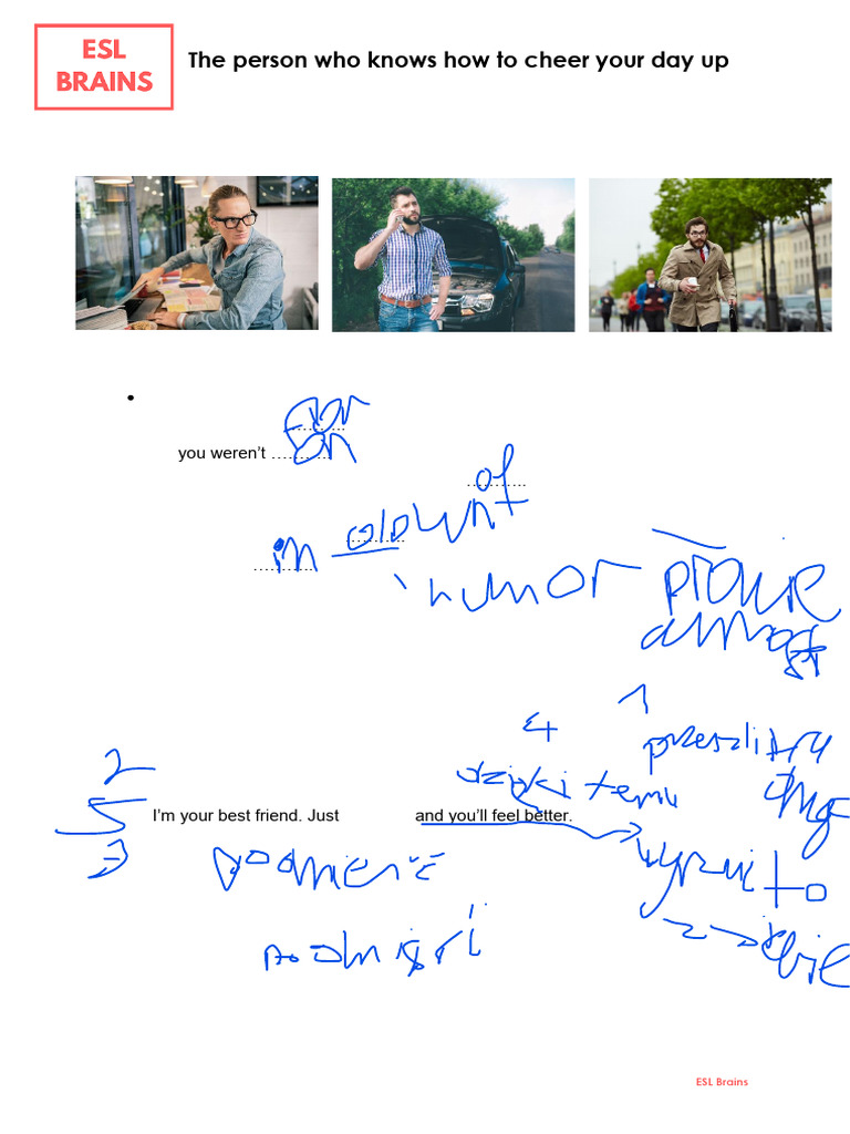 ESL Brains The Person Who Knows How To Cheer Your Day Up SV 4581 | PDF ...