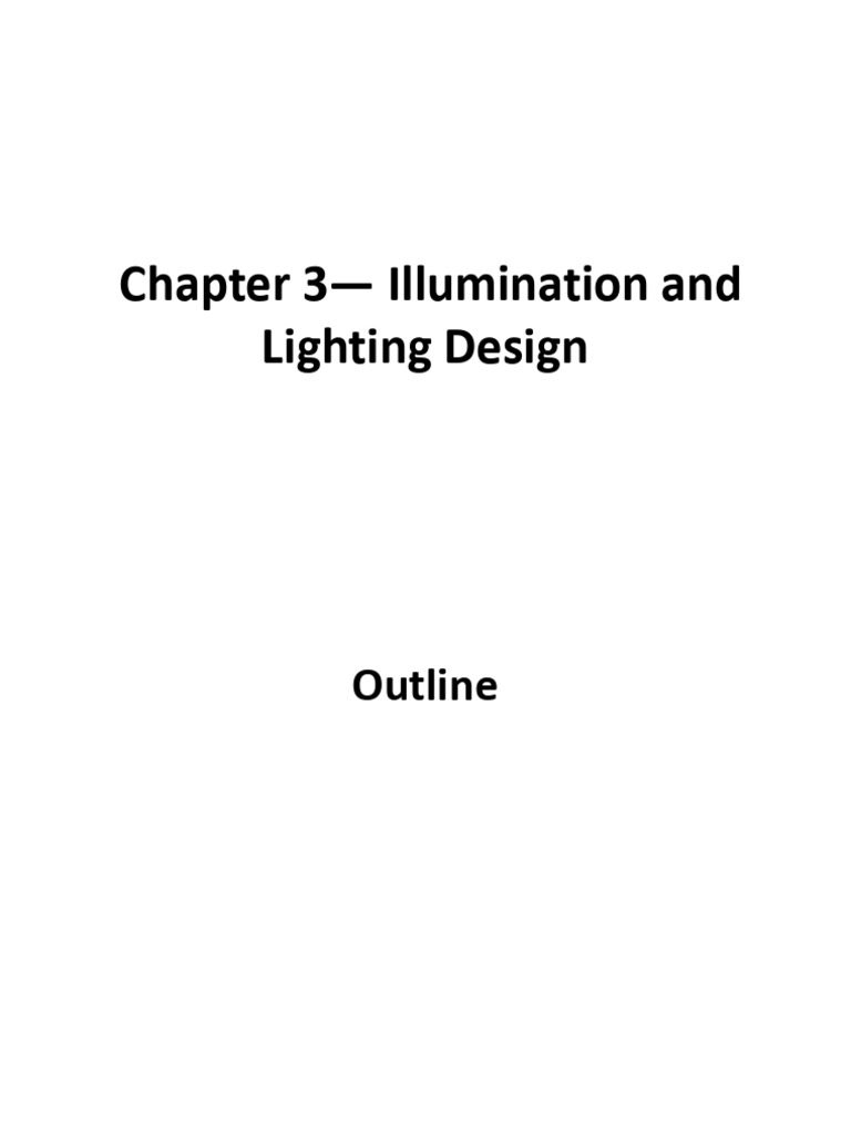 Chapter 3— Illumination and Lighting Design | PDF | Lighting | Light