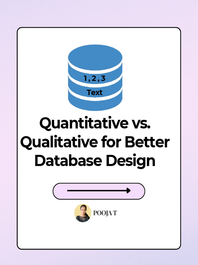 Quantitative vs. Qualitative For Better Database Design | PDF