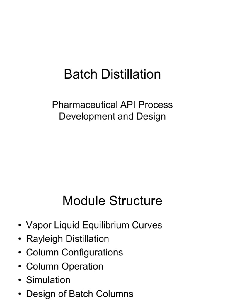 Batch Distillation | PDF | Distillation | Physical Chemistry