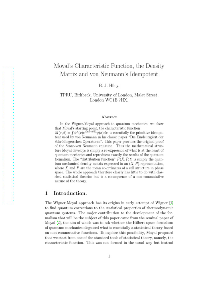 B Hiley - Moyal's Characteristic Function, The Density Matrix and Von Neumanns Idempotent | PDF ...