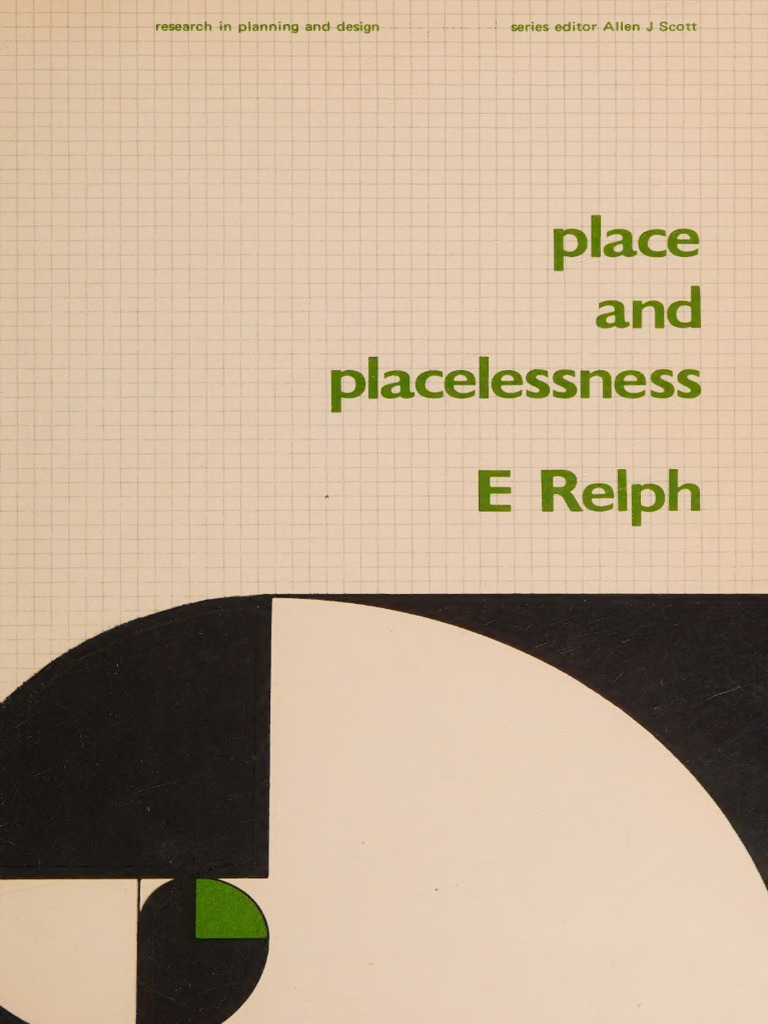 Place and Placelessness - Relph, Edward - 1976 - London - Pion ...