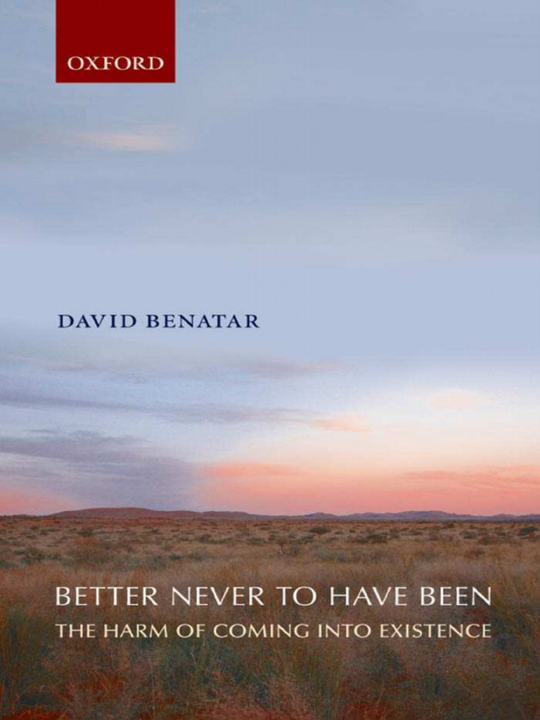 David Benatar - Better Never To Have Been | PDF | Humano | Piadas