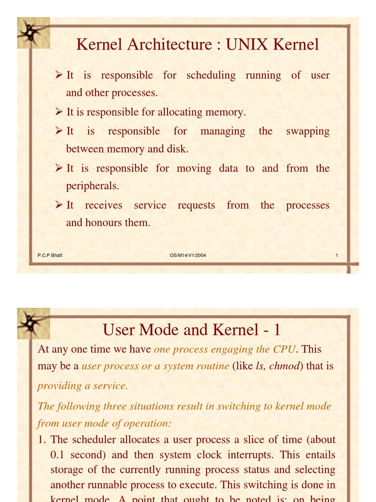 Kernel Architecture: UNIX Kernel: P.C.P Bhatt OS/M14/V1/2004 1 | PDF | Kernel (Operating System ...