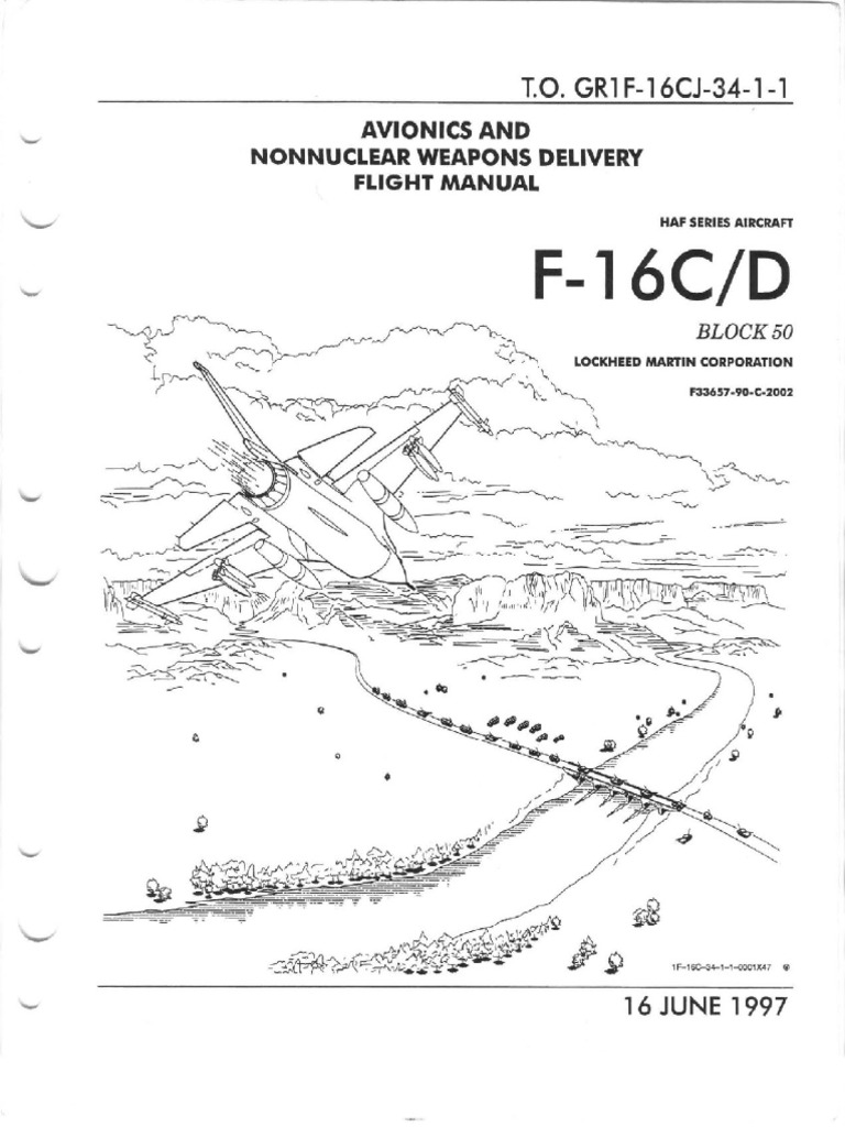 To GR1F-16CJ-34!1!1 F-16C, D Block 50 Avionics and Nonnuclear Weapons ...