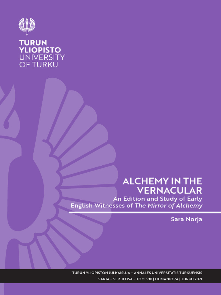Alchemy in The Vernacular - An Edition and Study of Early English ...