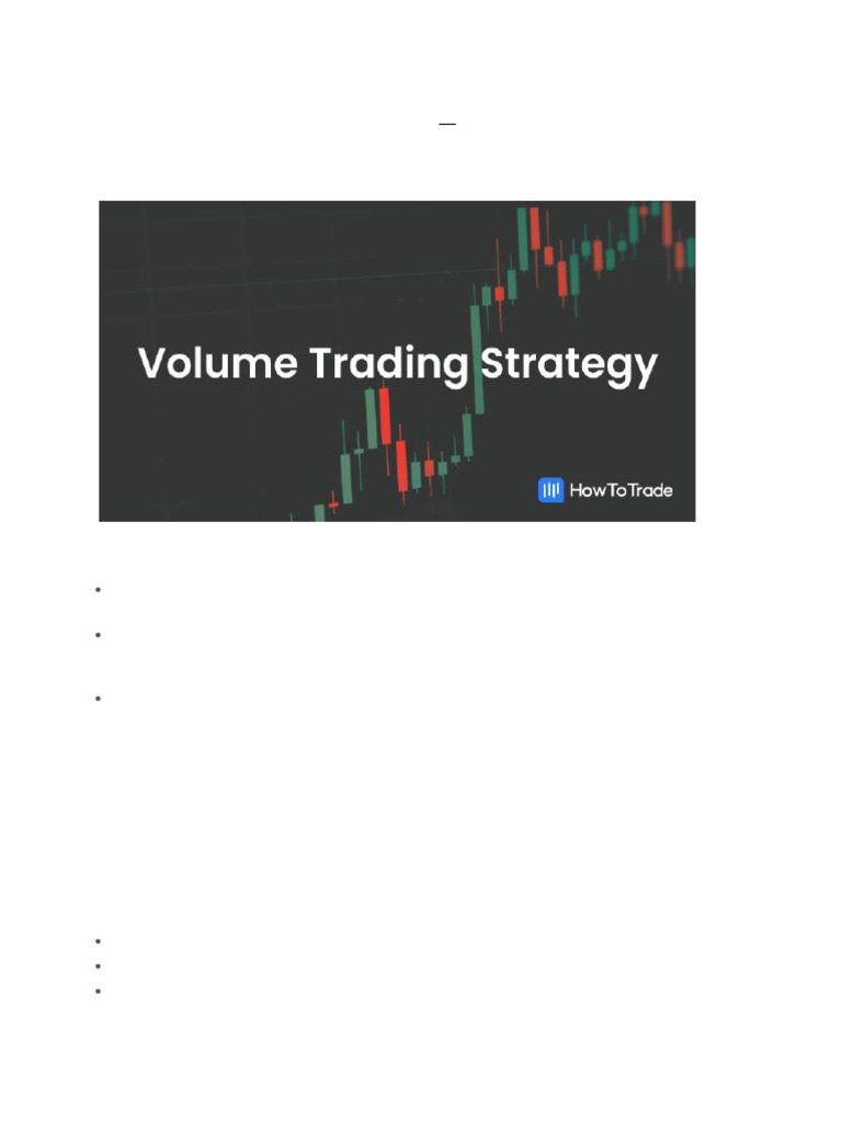 Volume Trading Strategy - 4 Ways To Use Volume To Trade The Markets ...