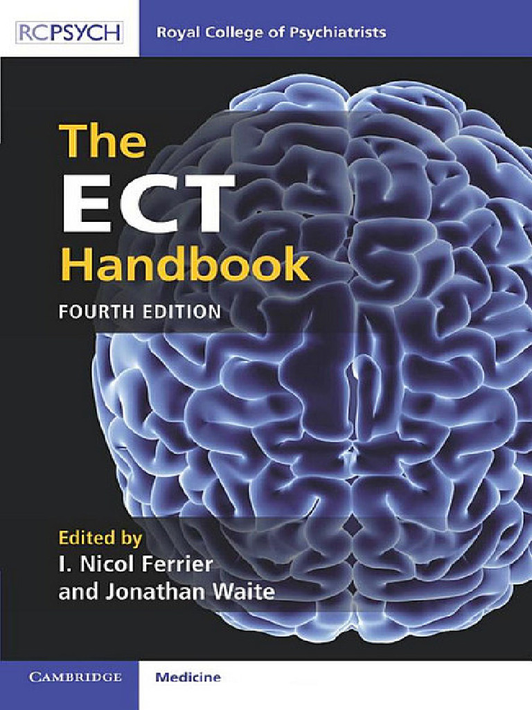 The ECT Handbook - 4th - Edition | PDF | Electroconvulsive Therapy | Major Depressive Disorder
