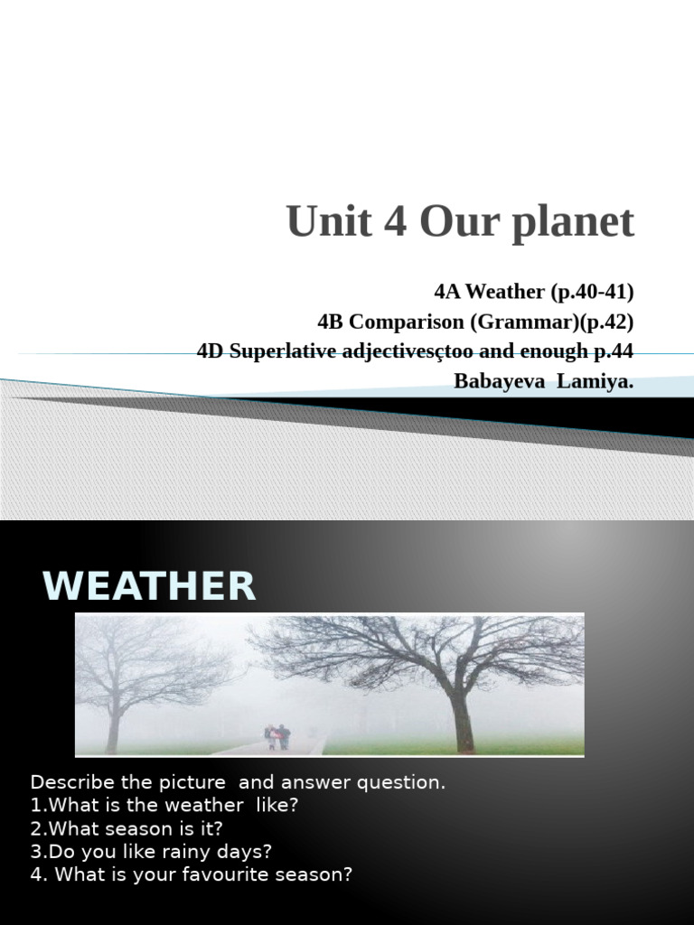 Unit 4 Our Planet | PDF | Weather | Rain