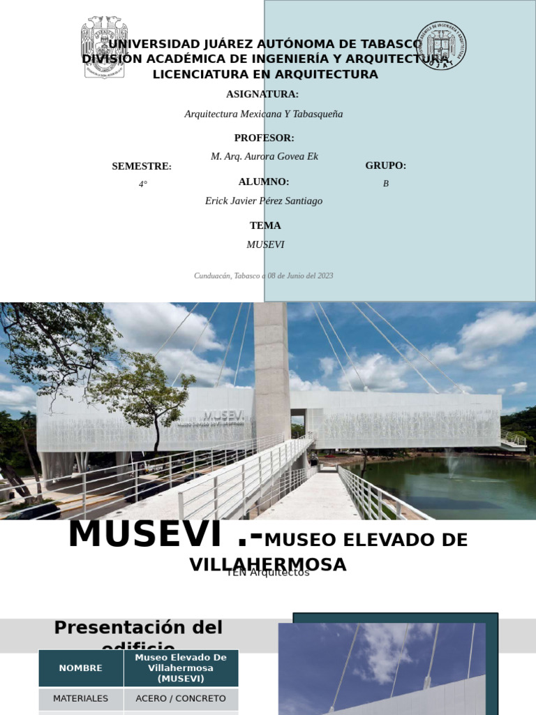Museo Elevado de Villahermosa: MUSEVI | PDF