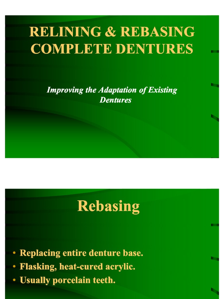 CD Relining & Rebasing Complete Dentures | PDF | Home & Garden ...