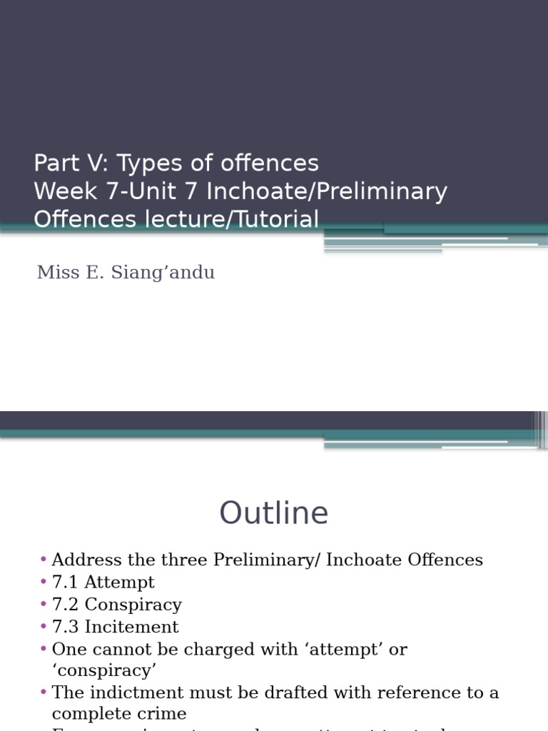 Part V Week 7 Types of Offences - Inchoate Preliminary Offences | PDF ...