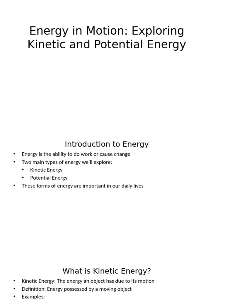 Energy in Motion Exploring Kinetic and Potential Energy | PDF ...