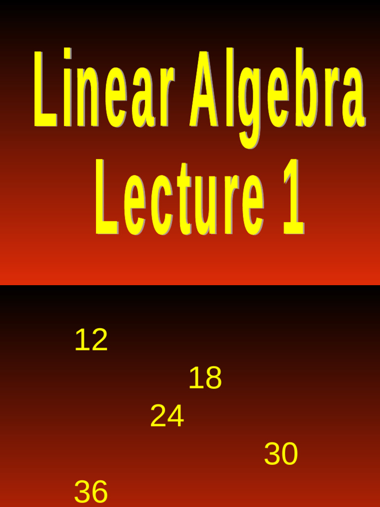 Lecture 1 | PDF | Linear Algebra | Algebra