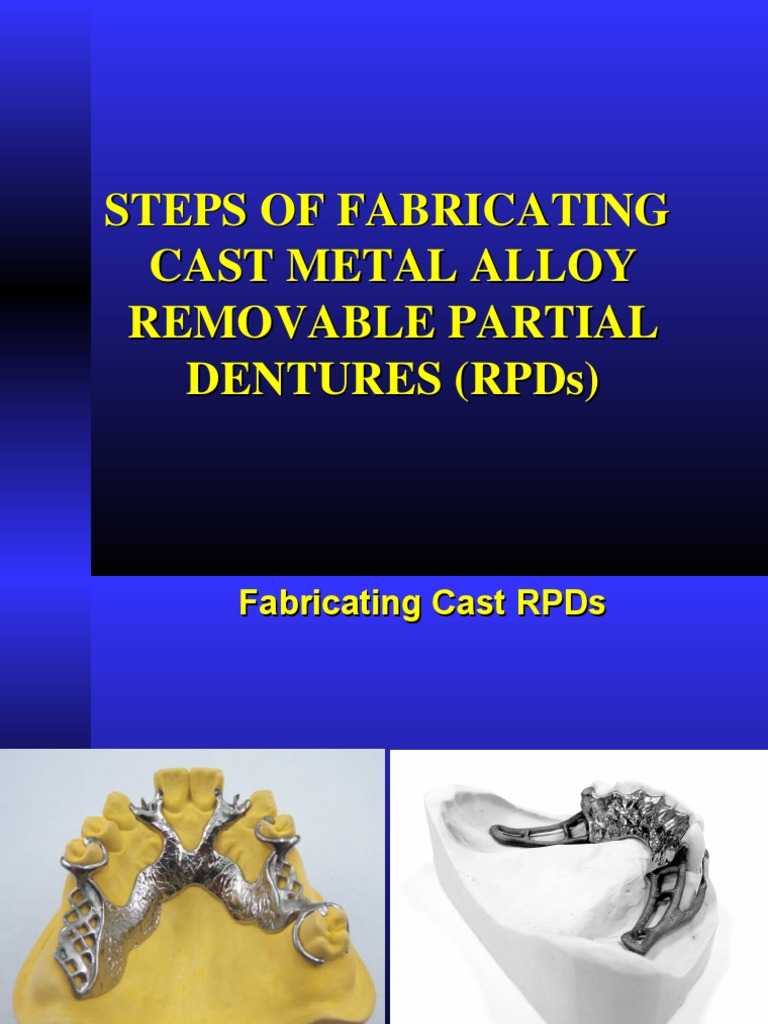 RPD 009 Steps of Cast RPD Making | PDF | Casting (Metalworking) | Dentures