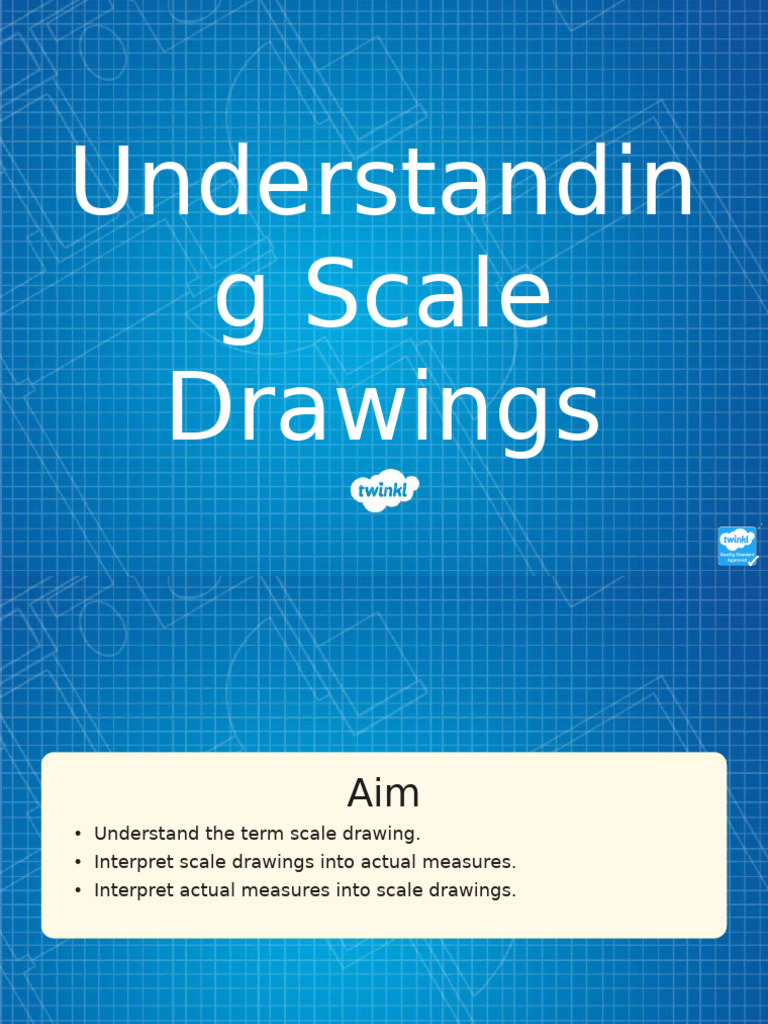t2 T 16335 Understanding Scale Drawings Powerpoint Ver 4 | PDF