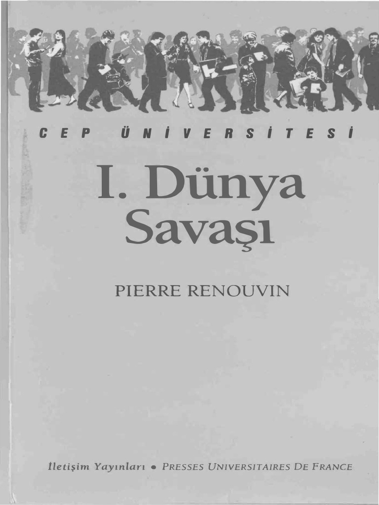 (İletişim Yayınları Cep Üniversitesi) Pierre Renouvin - I. Dünya Savaşı ...
