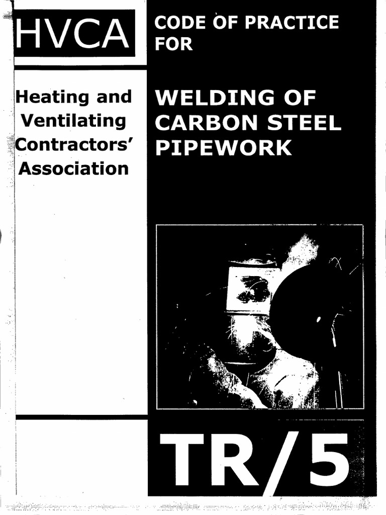 Welding of Carbon Steel HVCA TR5 | PDF | Welding | Construction