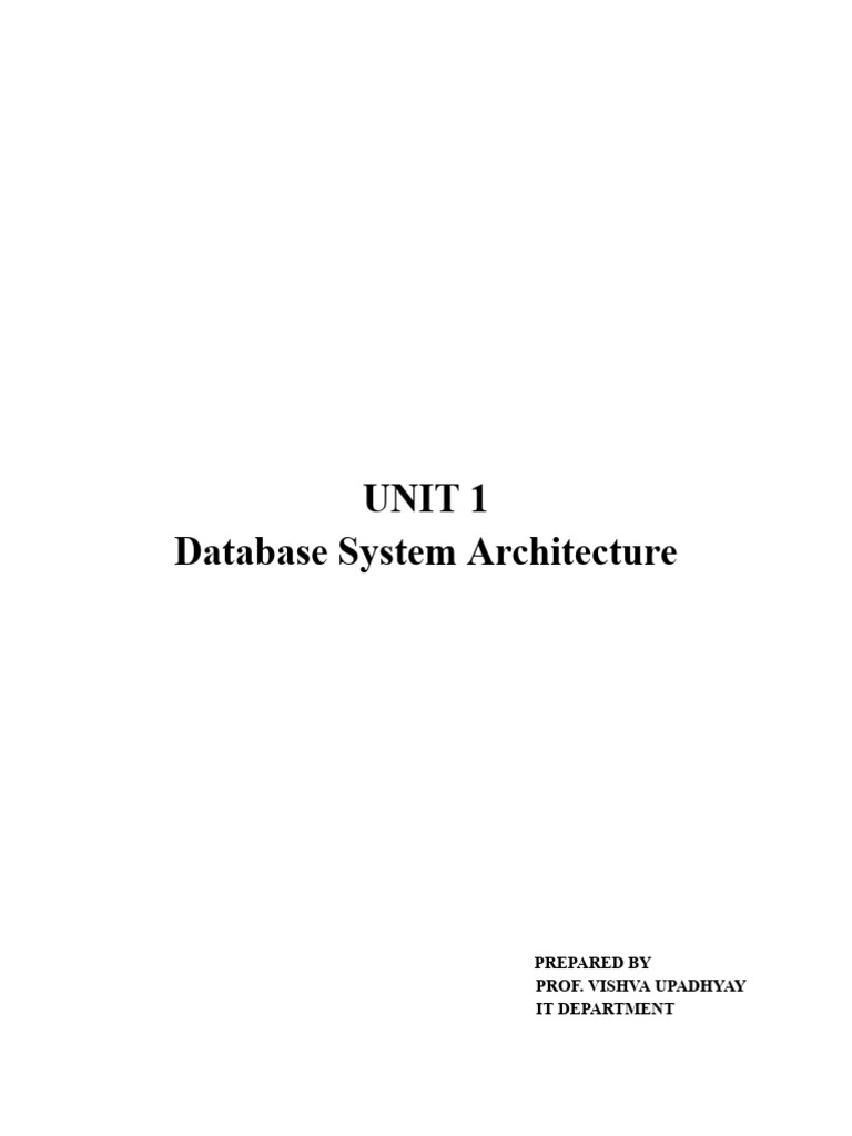 UNIT 1 - Database System Architecture | PDF | Databases | Sql