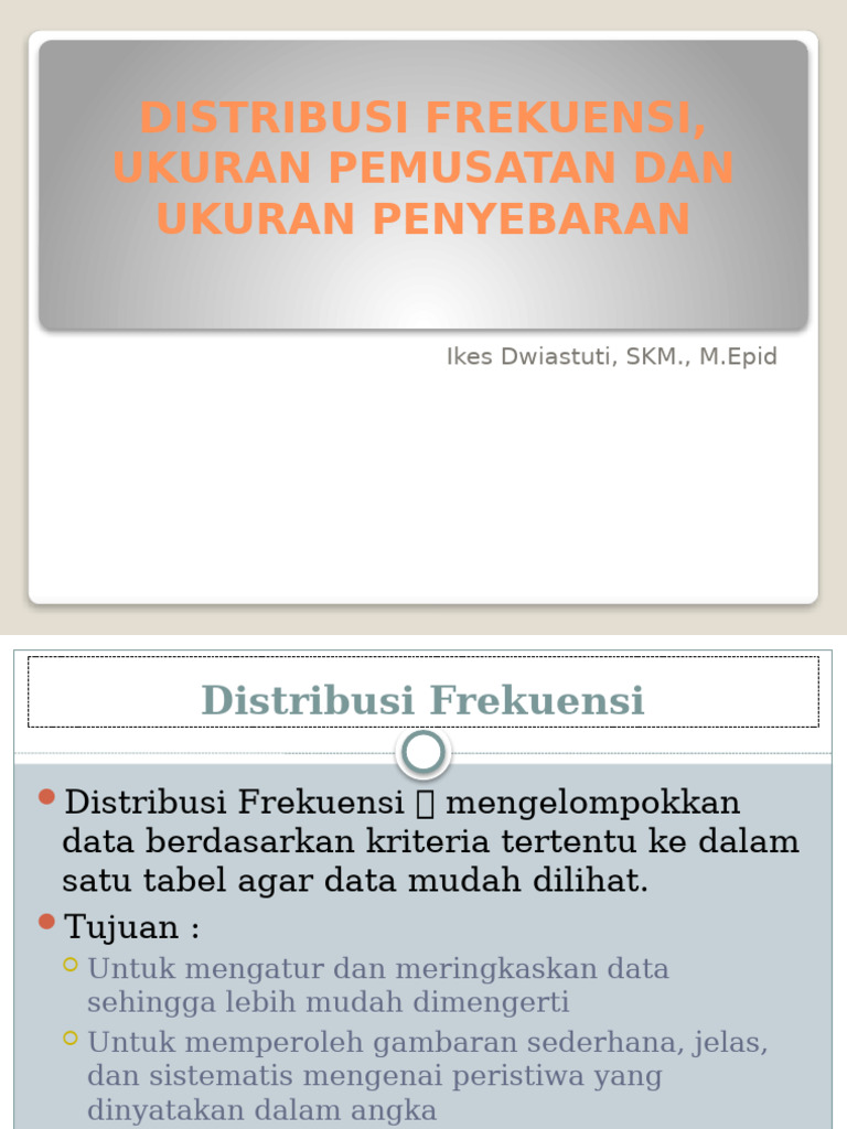Ib. Distribusi Frekuensi, Ukuran Pemusatan Dan Ukuran Penyebaran | PDF | Metode & Bahan Ajar