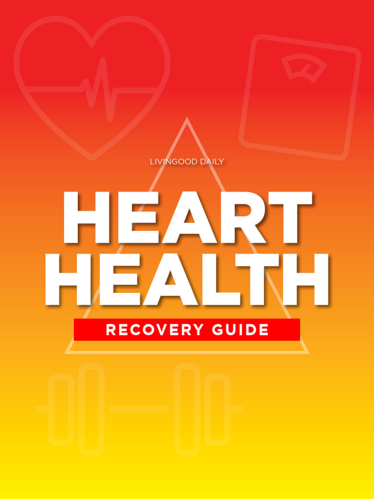 Heart Health Recovery Guide | PDF | Heart | Edema