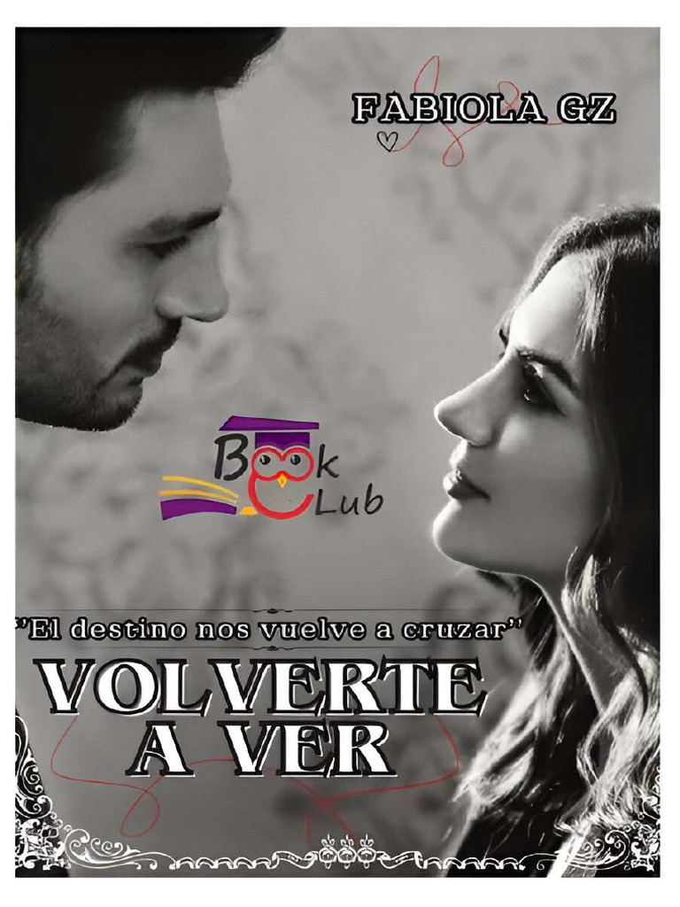Volverte a Ver - Fabiola GZ - Completa | PDF
