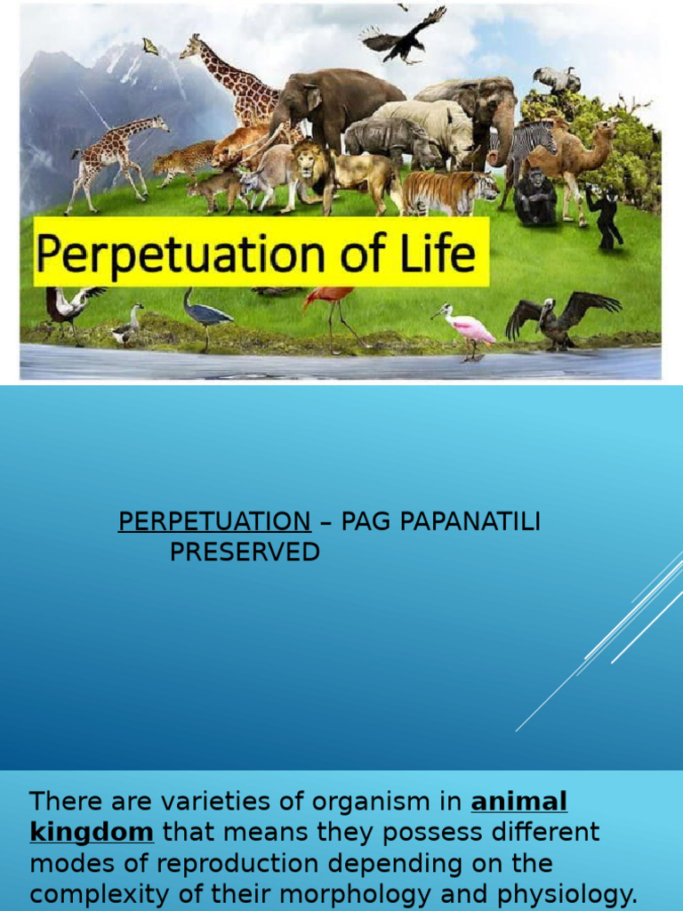Q2 L3 Perpetuation of Life | PDF | Sexual Reproduction | Reproduction
