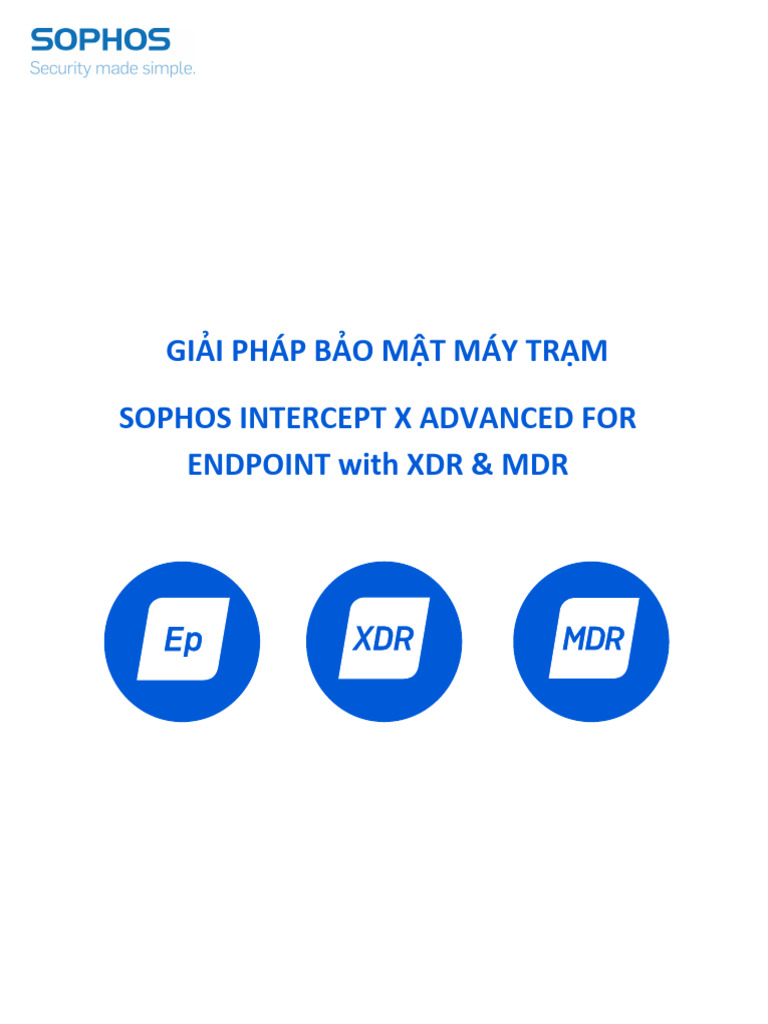 Sophos Intercept X Advanced With XDR MDR For Endpoint Solutions 2024 | PDF
