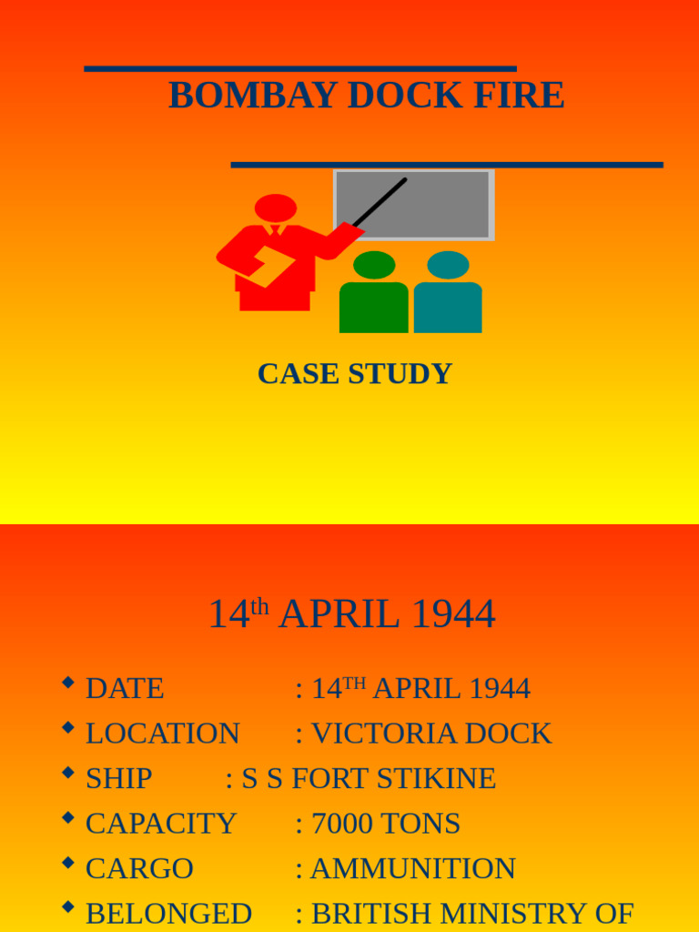 Bombay Dock Fire on 14th April 1944.ppt rrrr | PDF