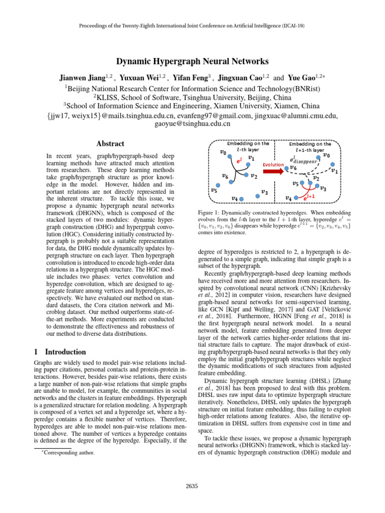 Dynamic Hypergraph Neural Networks: Jianwen Jiang Yuxuan Wei Yifan Feng Jingxuan Cao Yue Gao ...