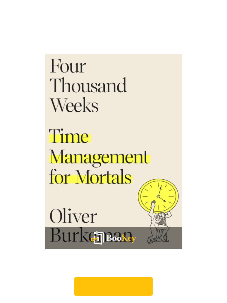 Four Thousand Weeks | PDF | Psychology