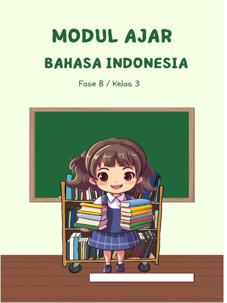 Modul Ajar Bahasa Indonesia Fase B Kelas 3B | PDF | Karier & Perkembangan