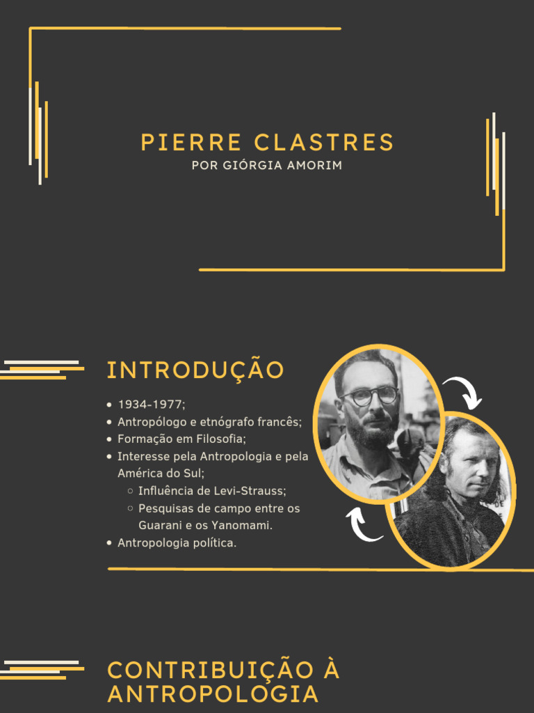 Apresentação Pierre Clastres | PDF | Antropologia | Educação em Artes ...