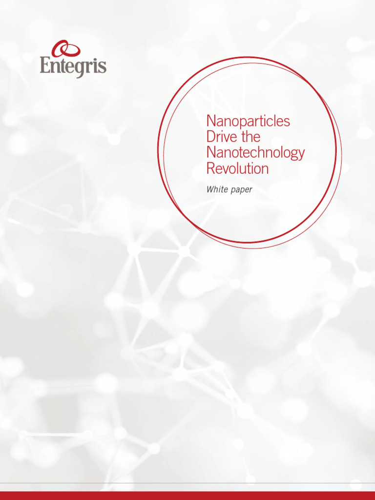 Whitepaper Nanoparticles Drive Nanotech Revolution 10709 | PDF | Nanotechnology | Materials Science