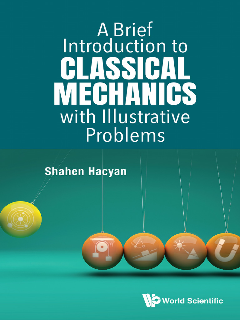 A Brief Introduction To Classical Mechanics With Illustrative Problems (Shahen Hacyan) (Z ...