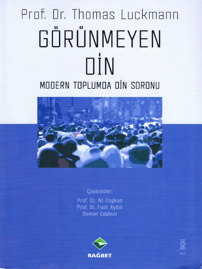 Thomas Luckmann Görünmeyen Din Rağbet Yayınları | PDF
