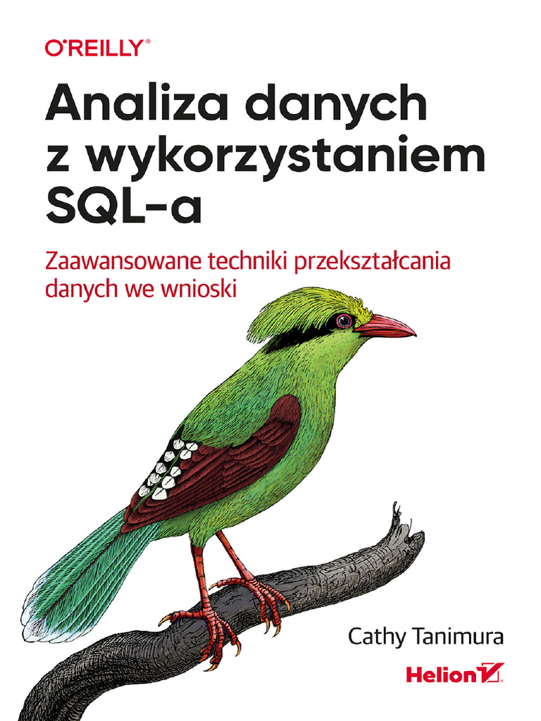 Analiza Danych Z Wykorzystaniem SQL A Zaawansowane Techniki Przeksztalcania Danych We Wnioski ...