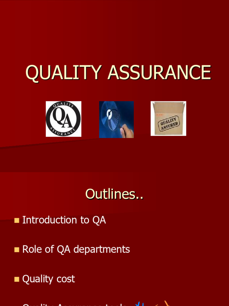 TOPIC 2 QUALITY ASSURANCE (QA) _230525_191623 | PDF | Quality Assurance | Business