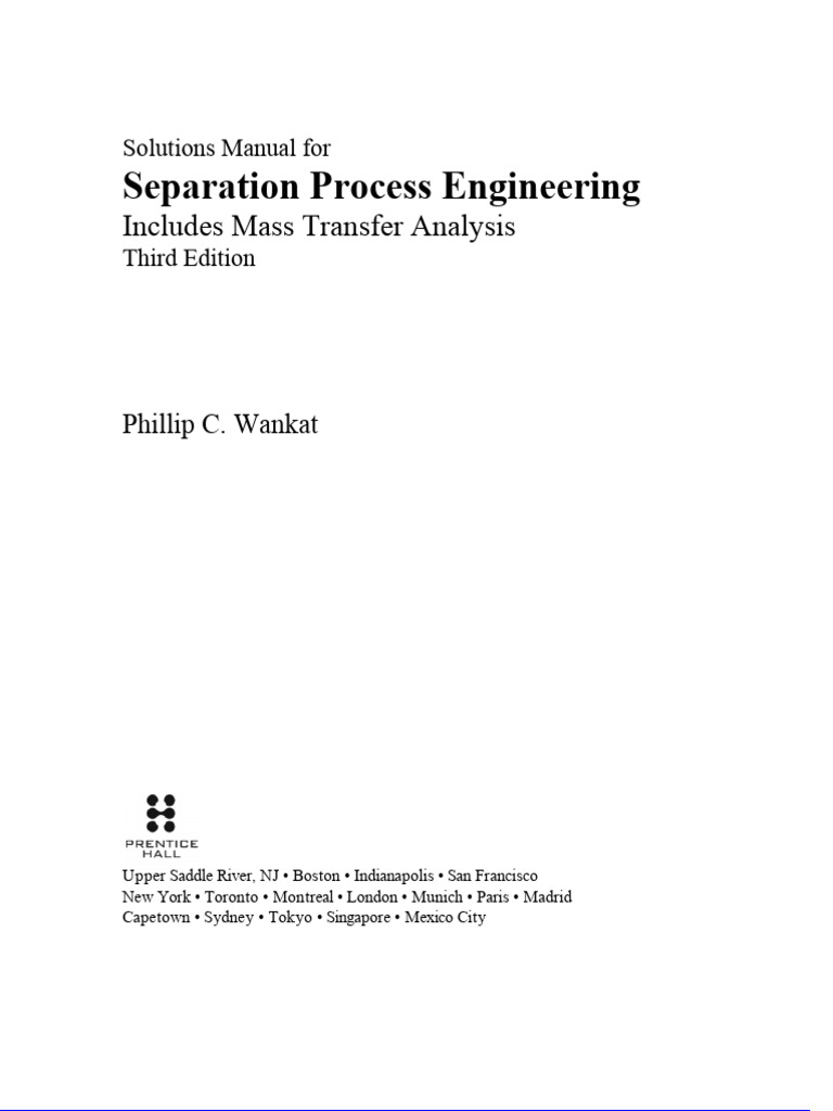 Separation Process Engineering Includes Mass Transfer Analysis 3rd ...