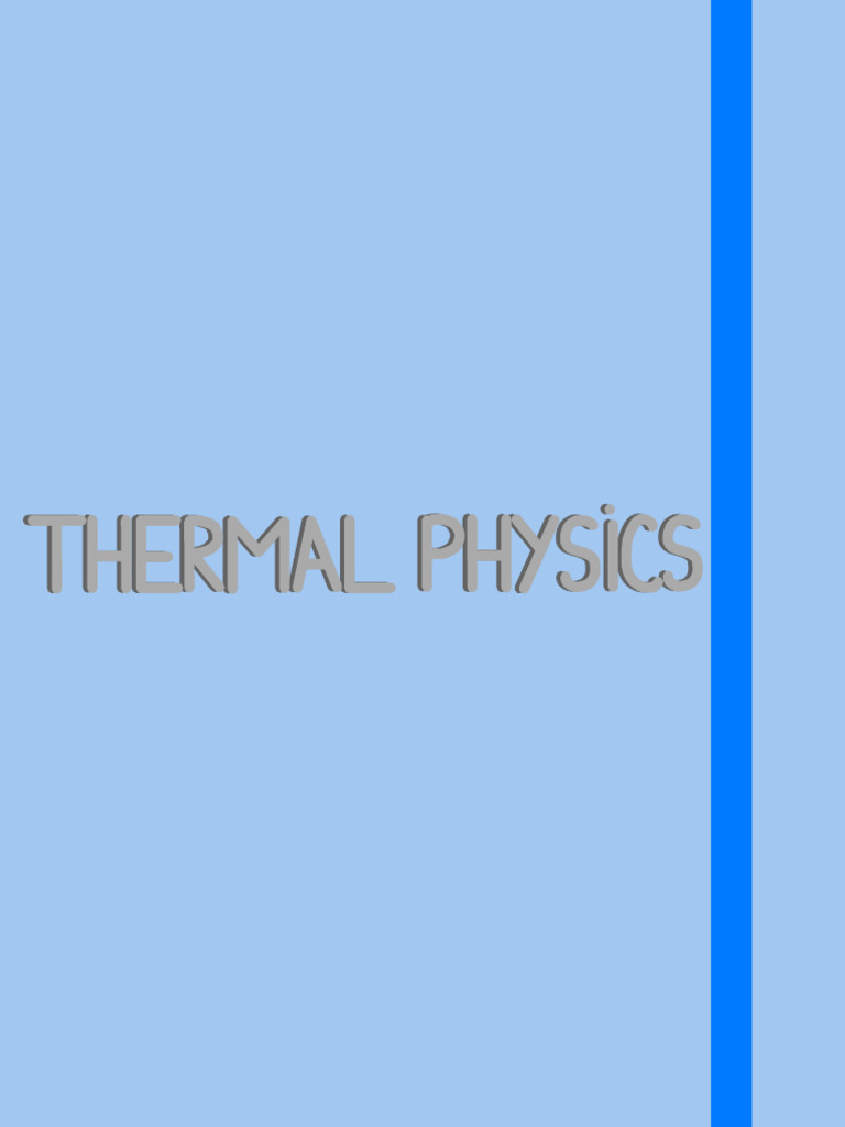 Alevels Notes Thermal Physics | PDF | Temperature | Gases