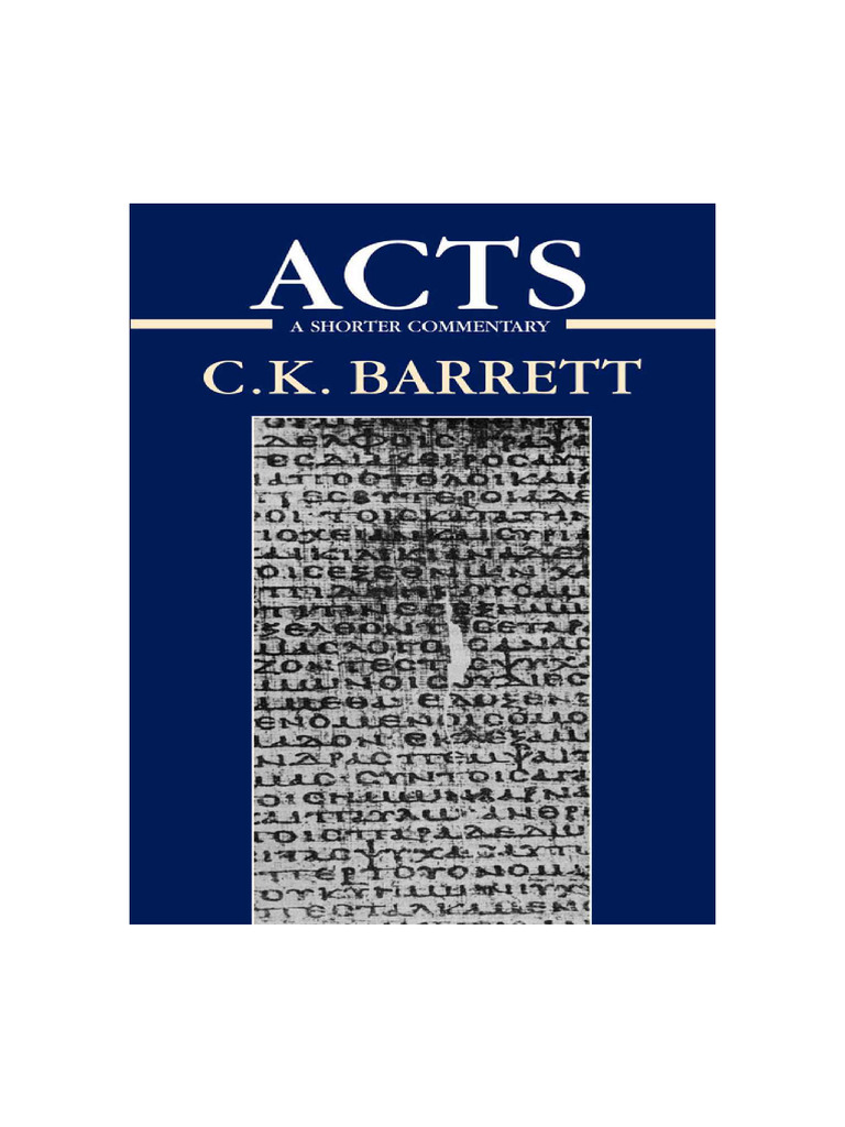 Acts of The Apostles A Shorter Commentary by C. K. Barrett | PDF
