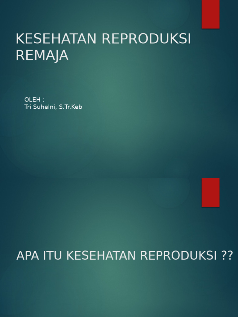 Kesehatan Reproduksi | PDF | Pengembangan Diri | Gaya Hidup