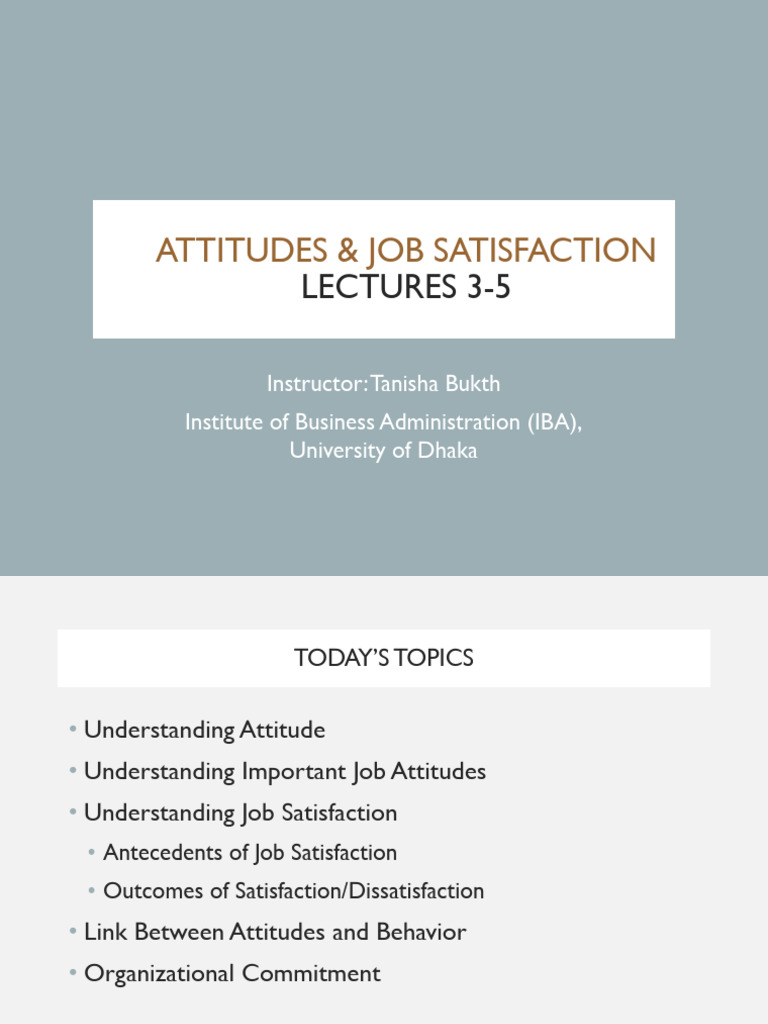 Lecture 3-5 Attitudes | PDF | Attitude (Psychology) | Job Satisfaction