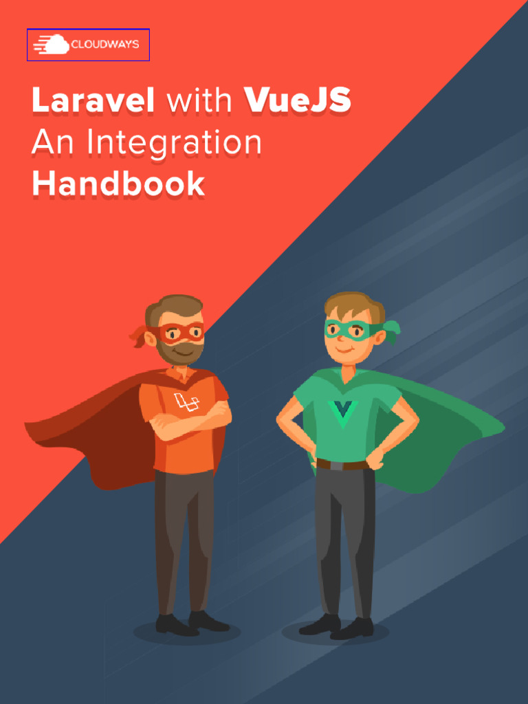 Laravel Vuejs Handbook | PDF | Systems Architecture | Software Engineering Laravel Vuejs Handbook | PDF | Systems Architecture | Software Engineering
