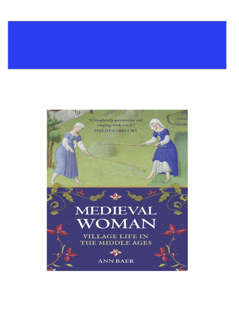 Medieval Woman Village Life in Ann Baer Ann Baer All Chapter Instant ...